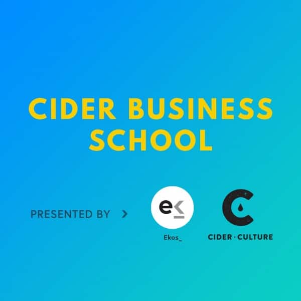 Ekos and Cider Culture Present: Cider Business School